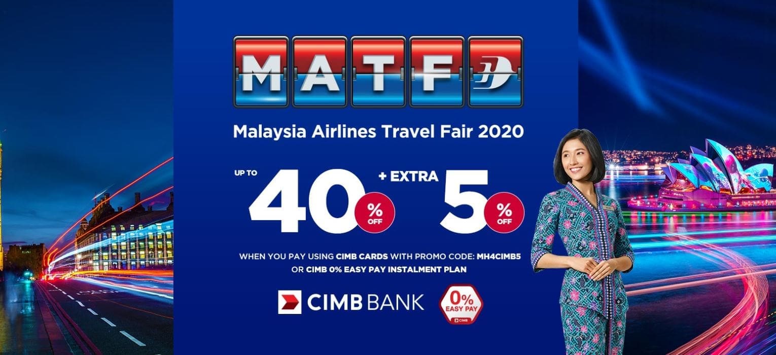 MAS Returns With Malaysia Airlines Travel Fair 2020, Offers Up To 55% ...