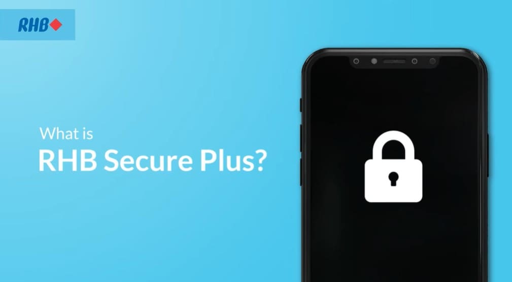 RHB To Enable Secure Plus For Authorisation Of Online Card Transactions