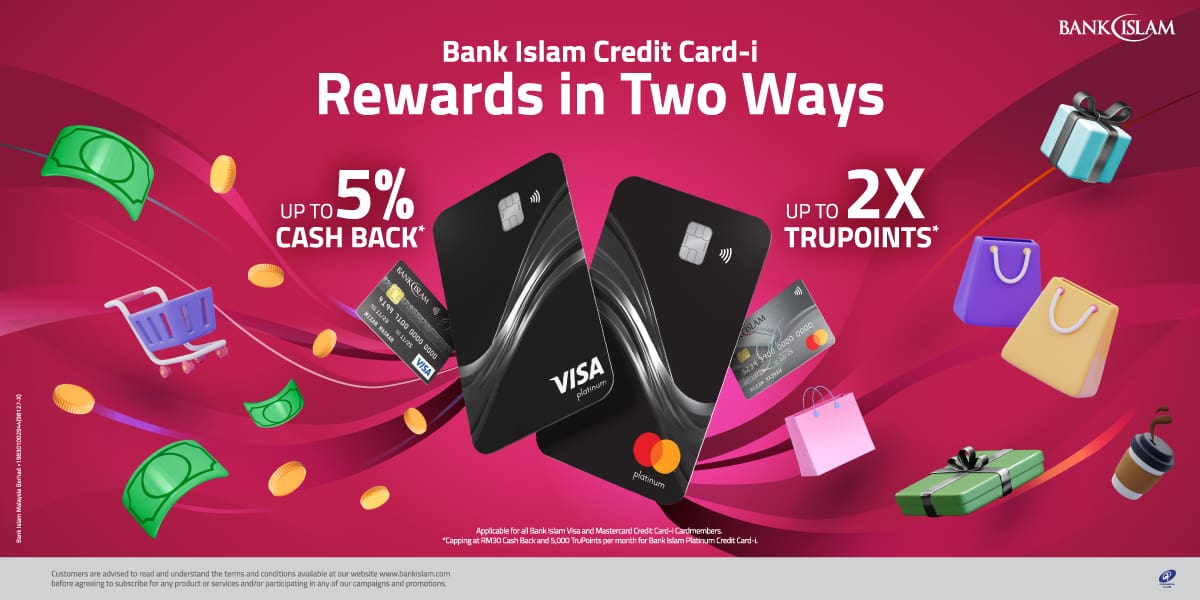 Be Rewarded Your Way With Bank Islam Credit Card-i
