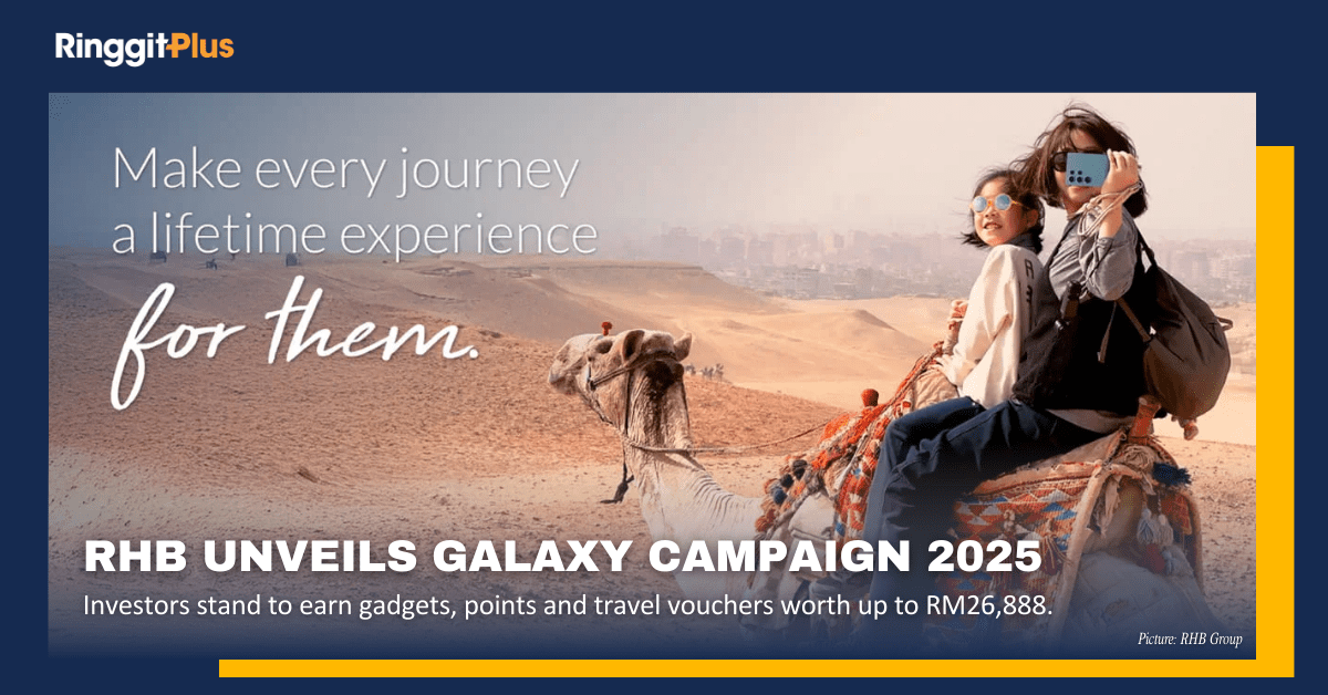 RHB Galaxy Campaign 2025 Rewards Investors With Gadgets, Points, Travel ...