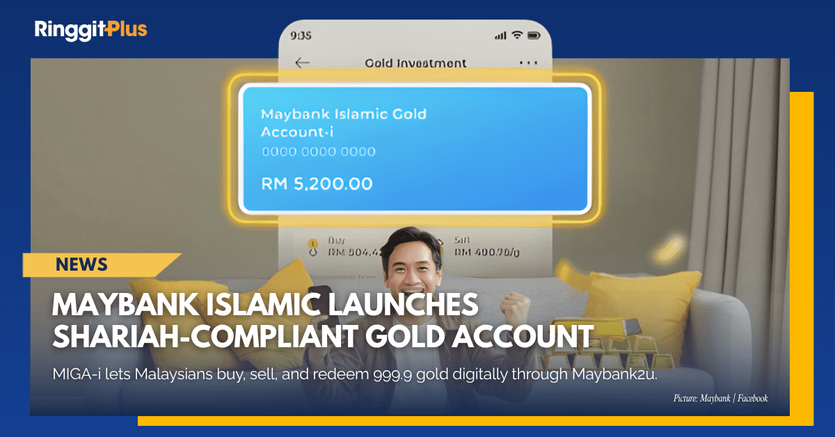 Maybank Islamic Launches MIGA-i, A Shariah-Compliant Gold Investment Account
