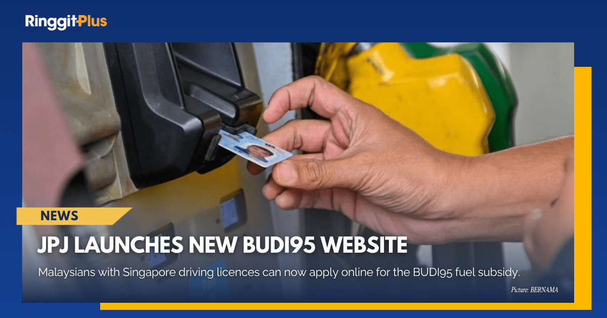 JPJ Launches New BUDI95 Website for Malaysians With Singapore Driving ...