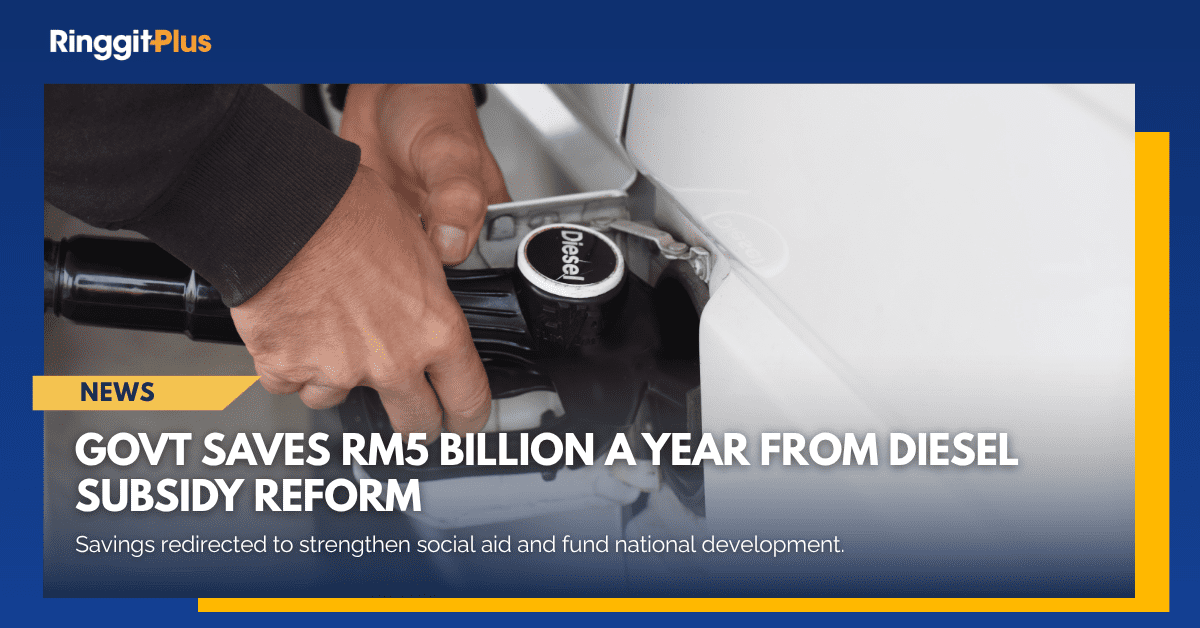 Govt Saves RM5 Billion Annually From Diesel Subsidy Rationalisation