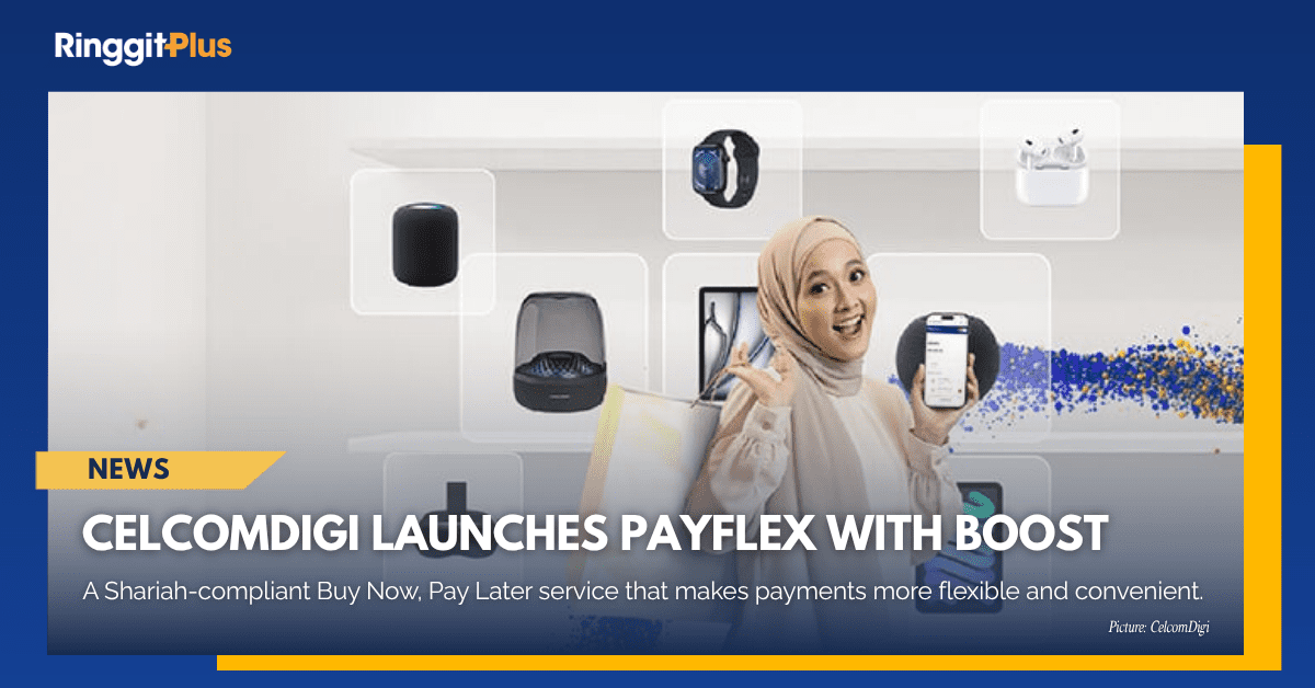 CelcomDigi Introduces PayFlex, A Shariah-Compliant Buy Now, Pay Later ...