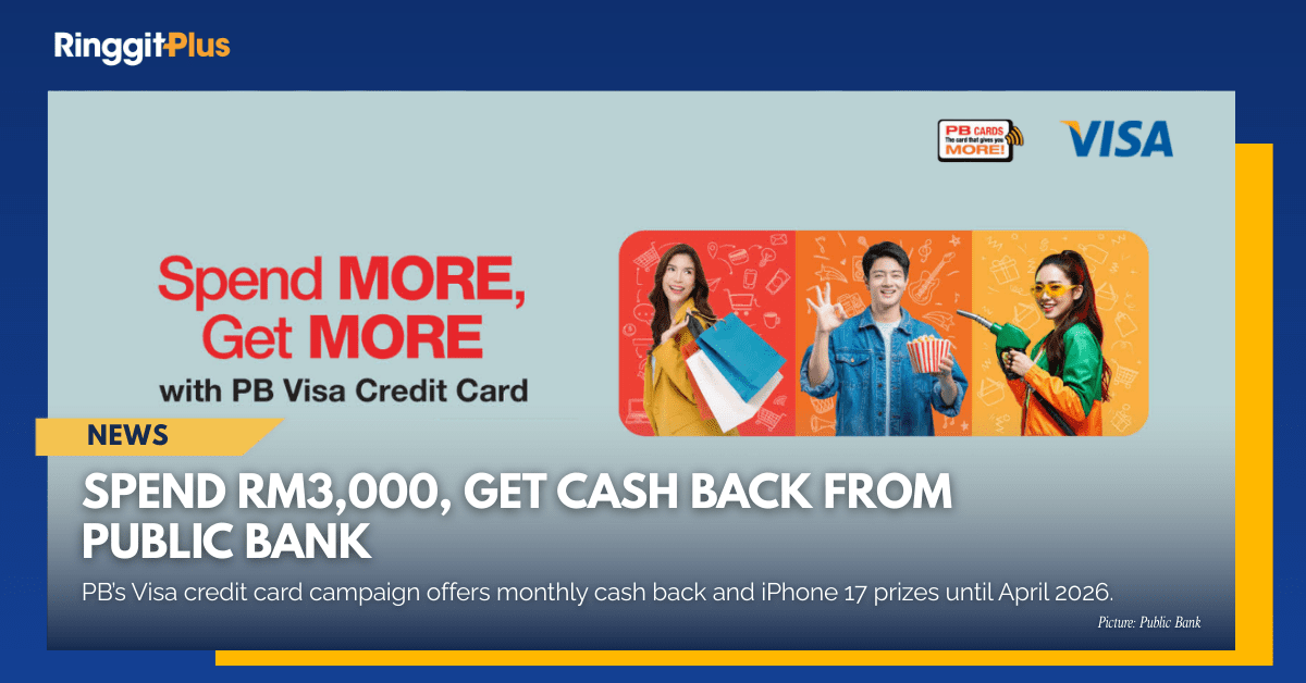 Public Bank Launches “Spend MORE, Get MORE” Visa Credit Card Campaign