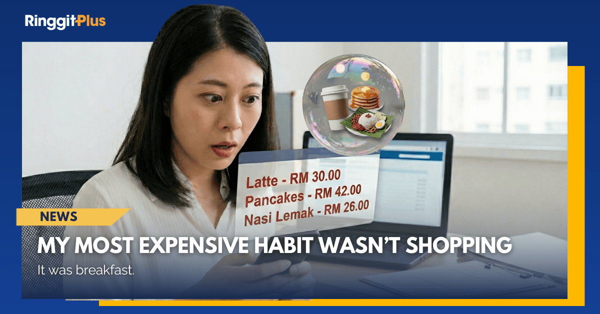 When Did Breakfast Become A RM25 Habit?