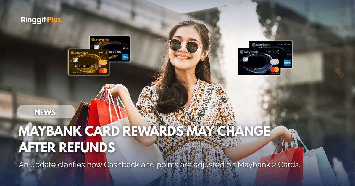 Maybank 2 Cards Update Cashback And TreatsPoints Terms