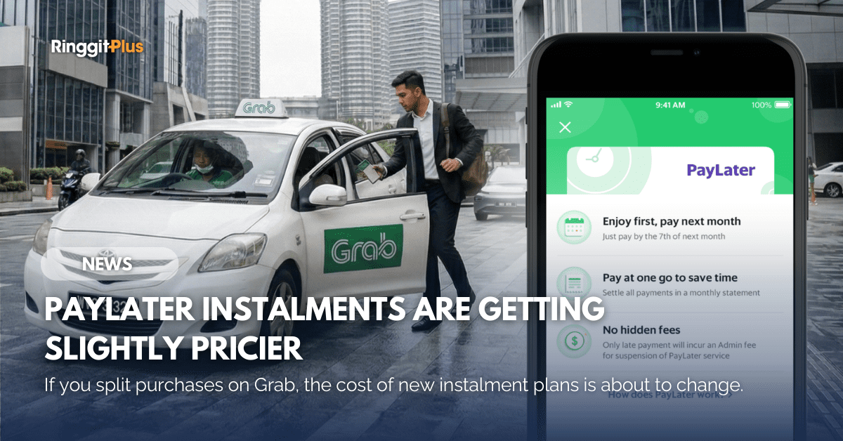 Grab Sets 1.25% Monthly Interest For New PayLater Instalments From 9 March