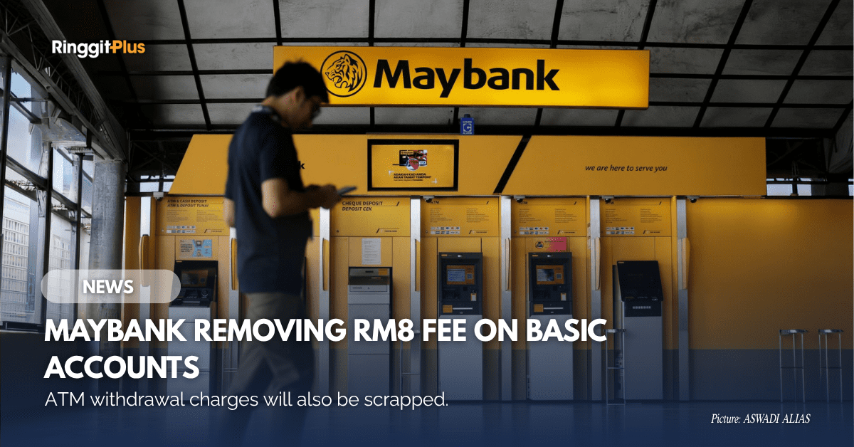 Maybank To Remove Fees On Basic Accounts From April 2026
